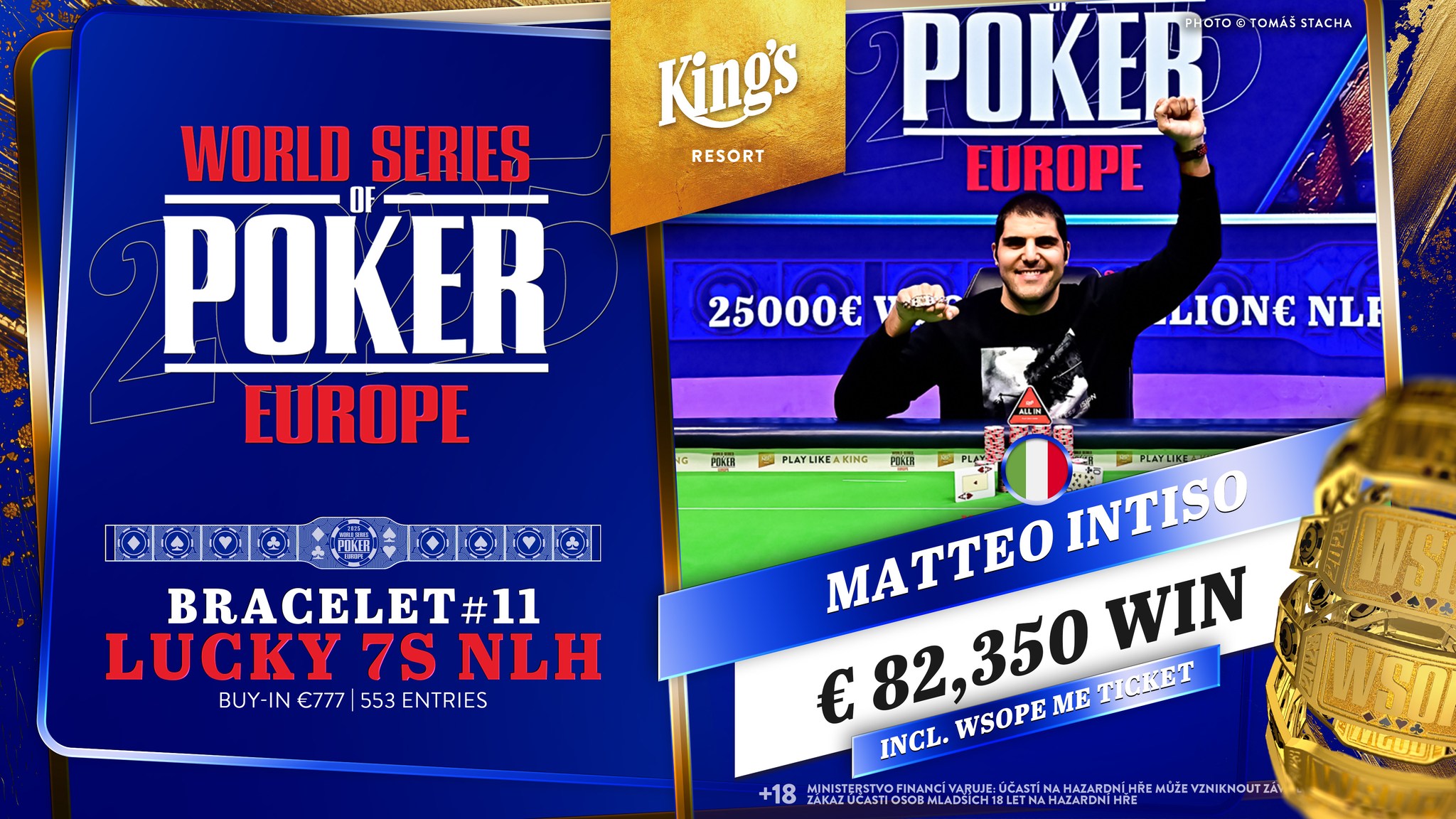 WSOPE Event #11 - Lucky 7s-Bracelet für Italiener Matteo Intiso!