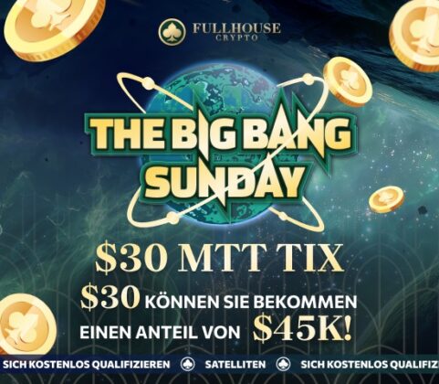 Bang! FullHouse Poker boosted The Big Band Sunday auf $45k gtd